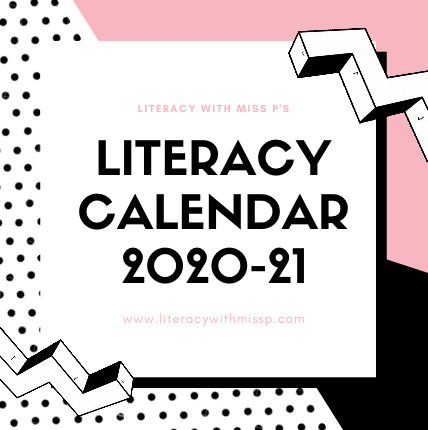 The Literacy Calendar 2020-2021 – Literacy with Miss P